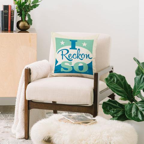 At:i reckon so Art Products | Deny Designs