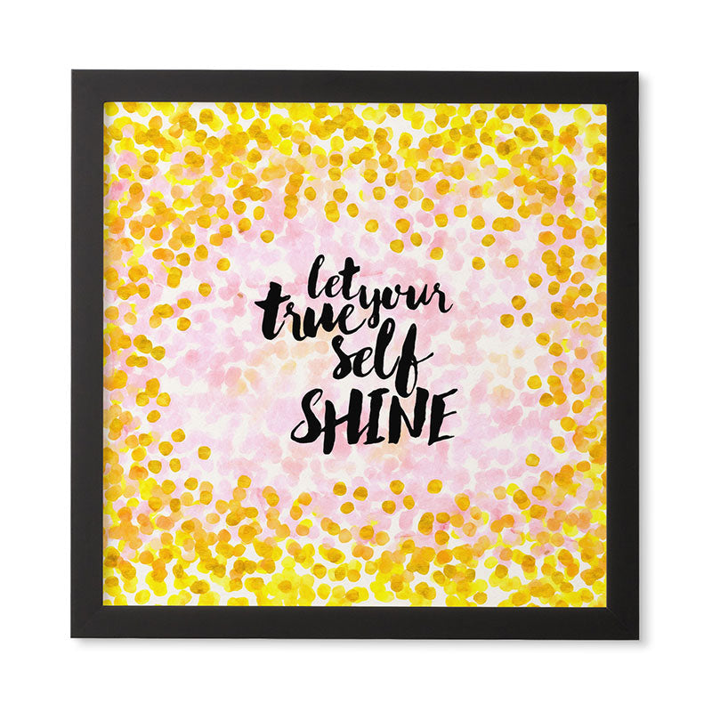 Let Your True Self Shinea Framed Wall Art Hello Sayang